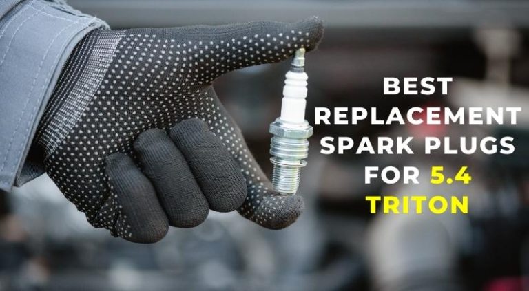 5 Best Replacement Spark Plugs for 5.4 Triton (2023 Reviews)