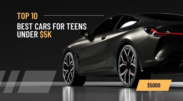 Top 10 Best Cars For Teens Under $5K in 2024